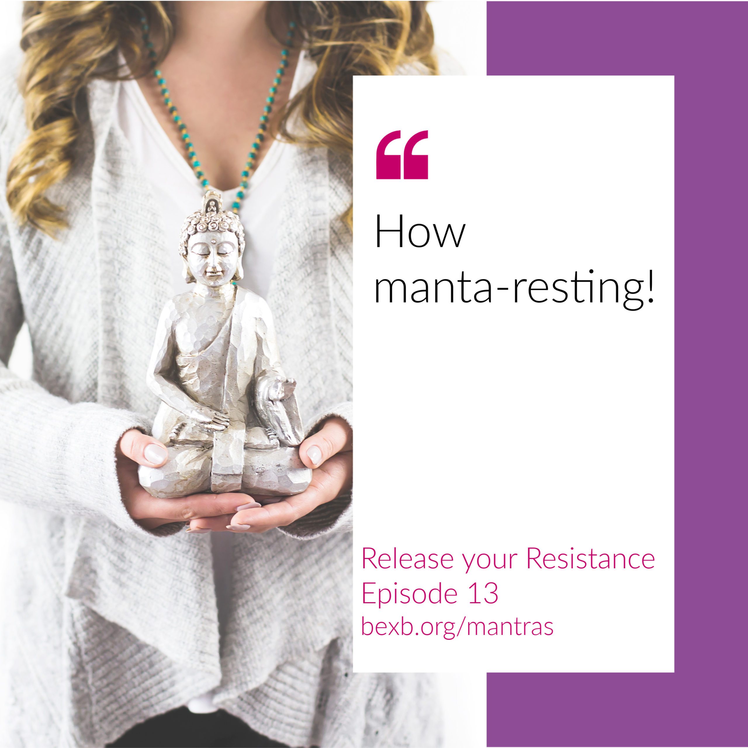 My Favorite Mantras - Bex Beltran