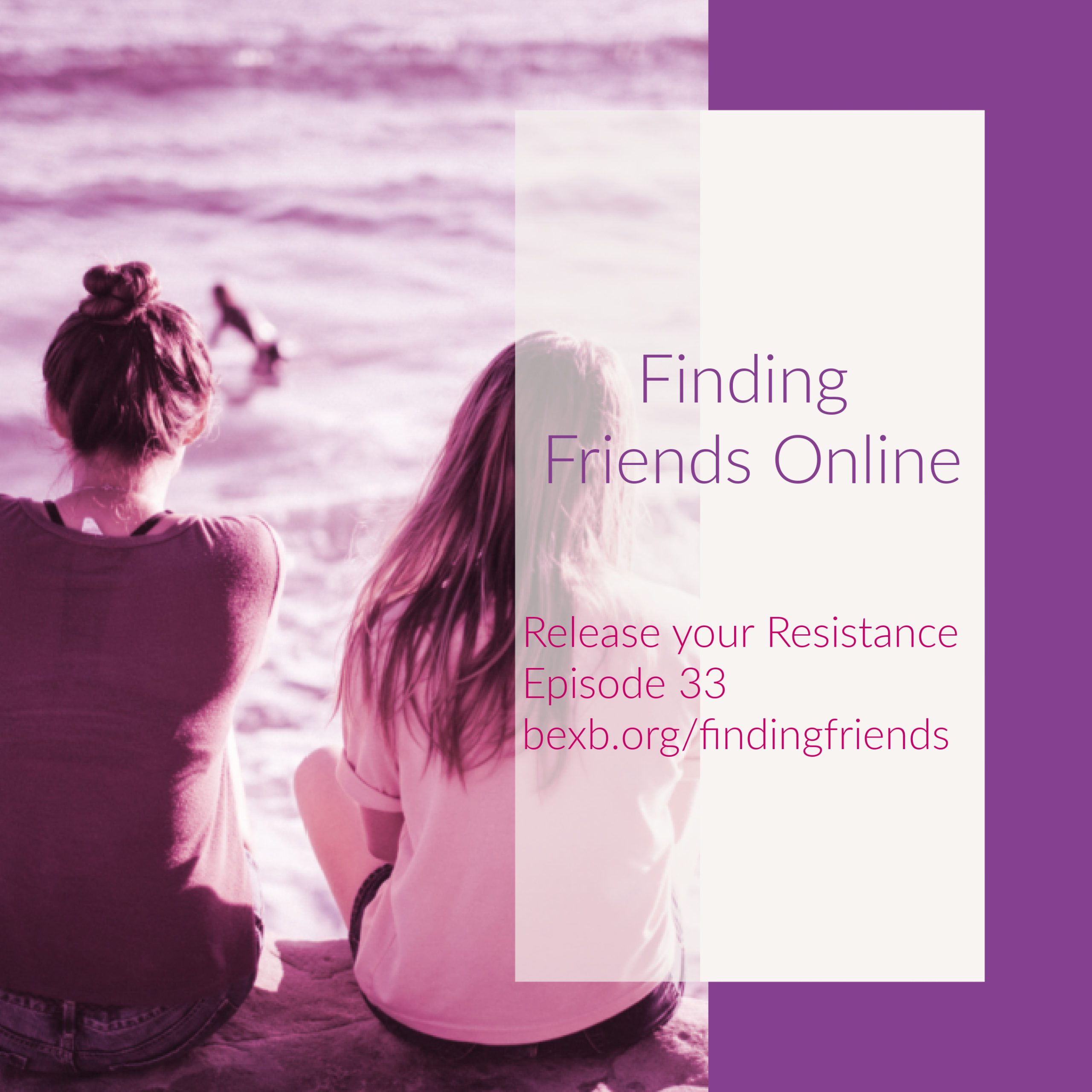 How to Make Friends Online - Bex Beltran