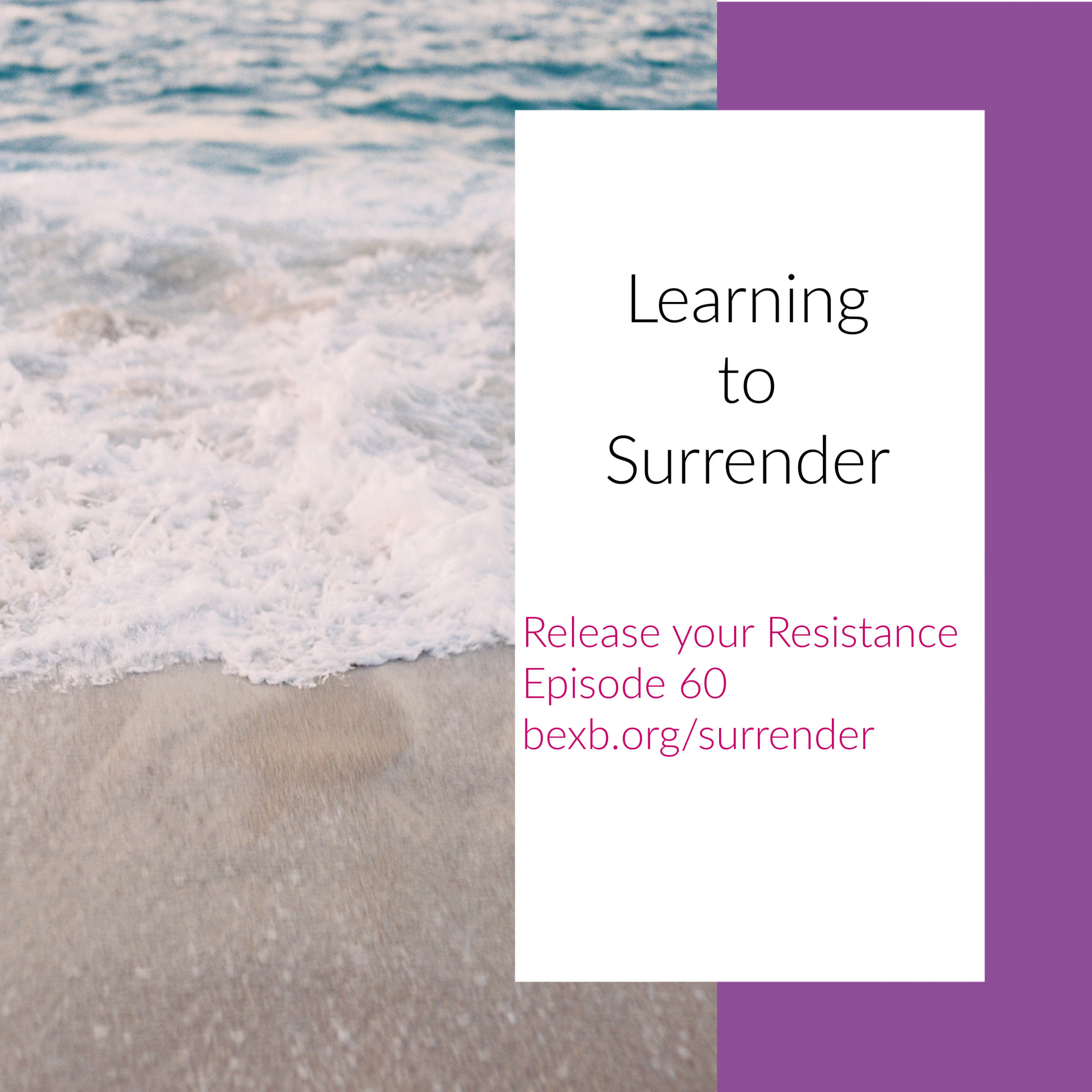 Learning to Surrender - Bex Beltran