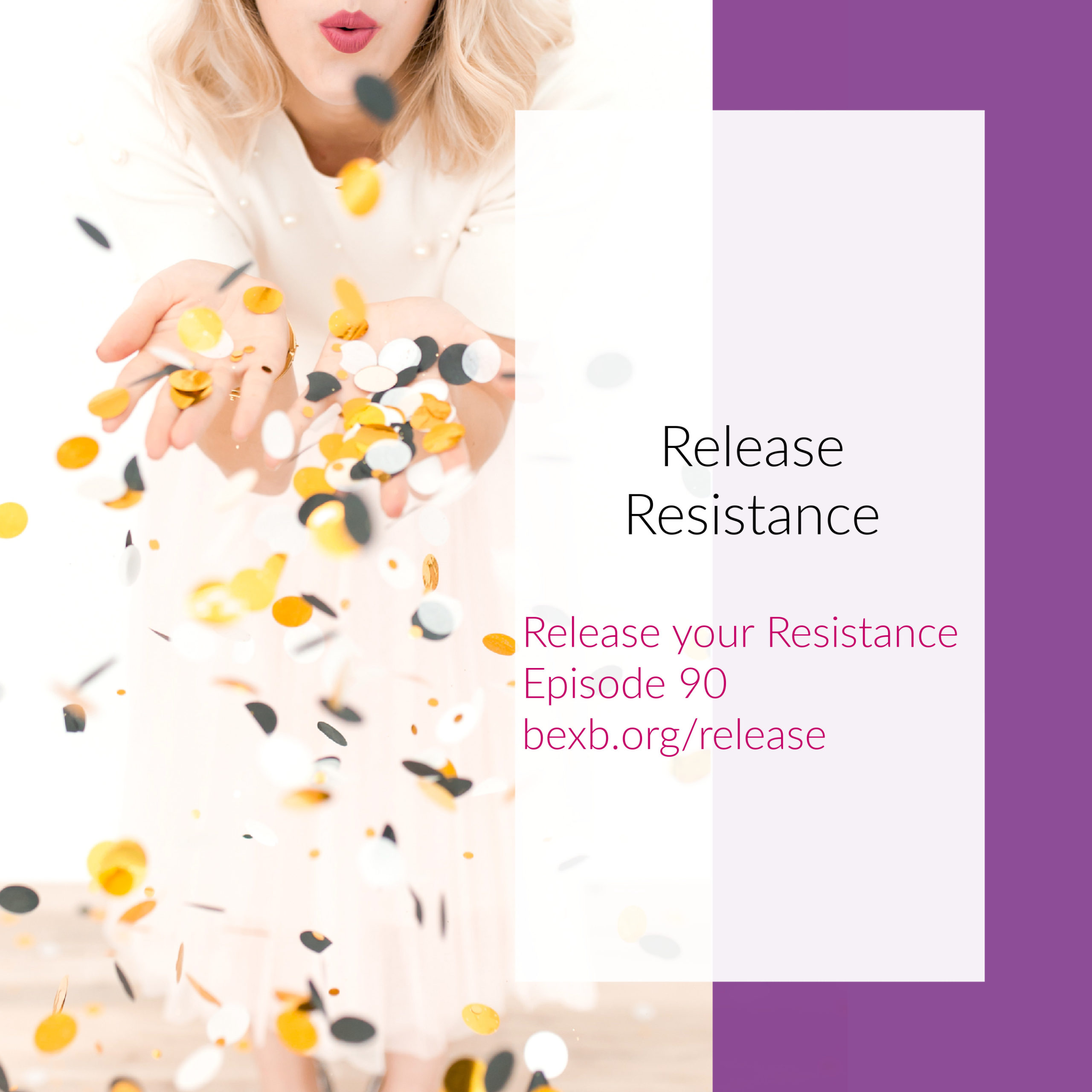 Release Resistance - Bex Beltran